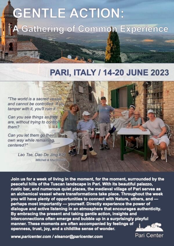 Gentle Action: A Gathering of Common Experience – The Pari Center